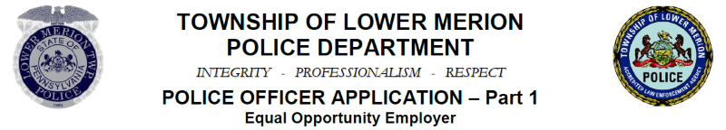 Township of Lower Merion Police Officer Application